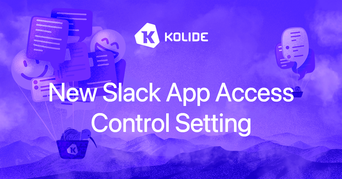 New Slack App Access Control Setting